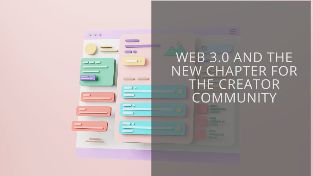 Web 3.0 and the the creator community - Tech Collective