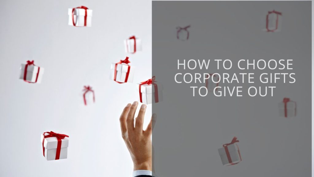 How to choose corporate gifts to give out - Tech Collective