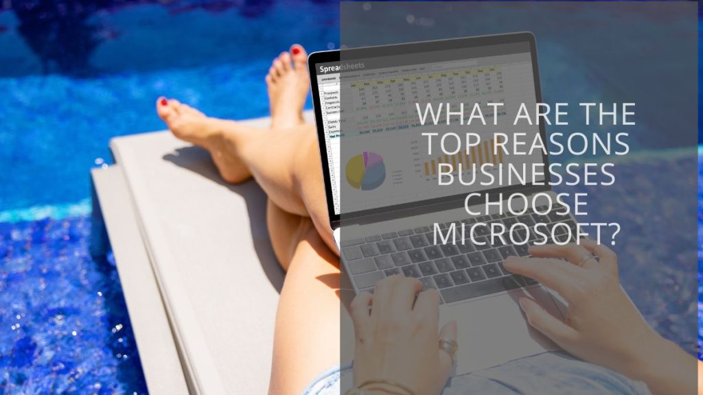 Why businesses choose Microsoft - Tech Collective