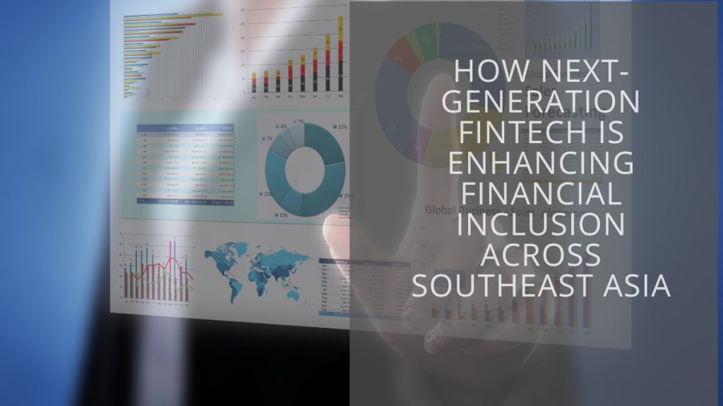 Next-gen fintech and financial inclusion in SEA- Tech Collective