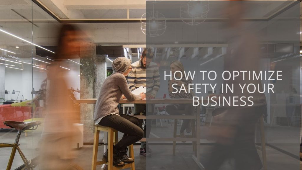 How to optimize safety in your business - Tech Collective