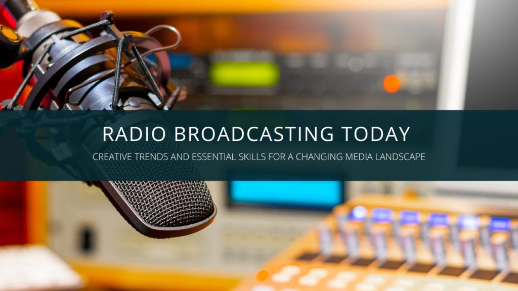 Radio broadcasting today in a changing media landscape - Tech Collective